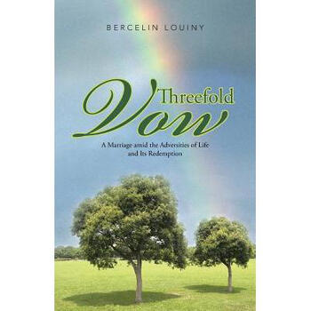Threefold Vow: A Marriage Amid the Adversiti...