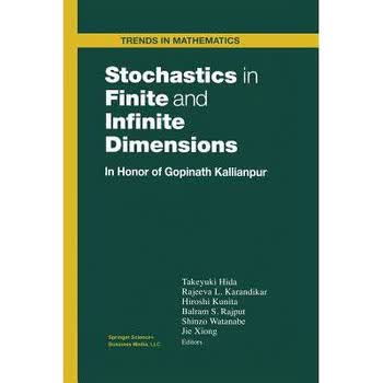 Stochastics in Finite and Infinite Dimension...