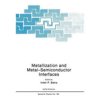 Metallization and Metal-Semiconductor Interf...