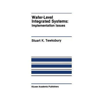 Wafer-Level Integrated Systems : Implementat...