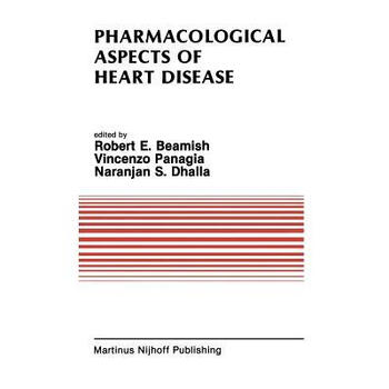 Pharmacological Aspects of Heart Disease: Pr...