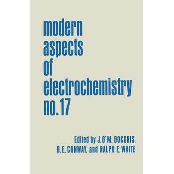 Modern Aspects of Electrochemistry: Volume 17