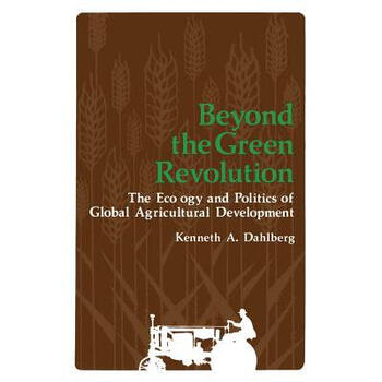 Beyond the Green Revolution: The Ecology and...