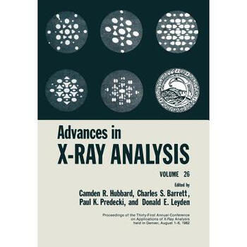 Advances in X-Ray Analysis : Volume 26