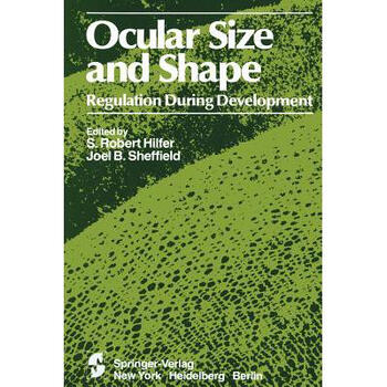 Ocular Size and Shape Regulation During Deve...