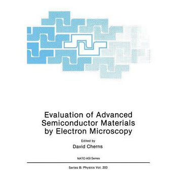 Evaluation of Advanced Semiconductor Materia...