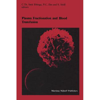 Plasma Fractionation and Blood Transfusion: ...