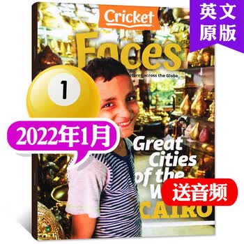 faces面孔杂志2022年4月新另有预售及往期可选CricketMedia蟋蟀童书9-14岁世界文化【单本】 2022年1月