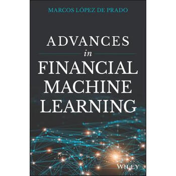 金融机器学习的研究进展 Advances In Financial Machine Le...