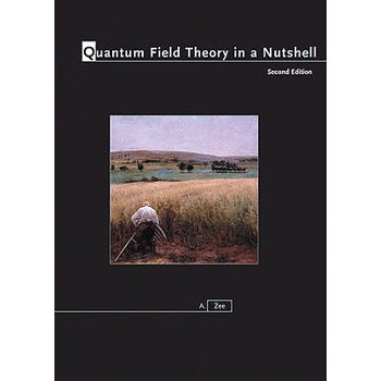 量子场概论 Quantum Field Theory in a Nutshell: Second Edition