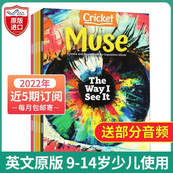 Muse缪斯杂志 英文原版蟋蟀童书 9-14岁少年阅读的自然科普课外阅读书籍 近5期订阅（2022年1/2/3/4/5.6月刊）