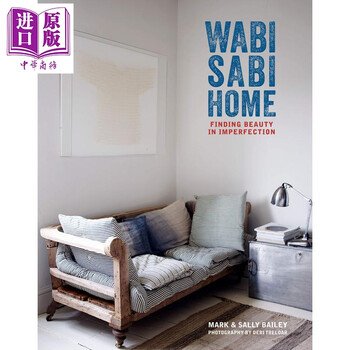 侘寂风格室内装饰设计 英文原版 Wabi-Sabi Home
