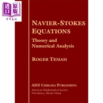 纳维 斯托克斯方程 理论与数值分析 英文原版 Navier Stokes Equations Theory Numerical Analysis Roger Temam