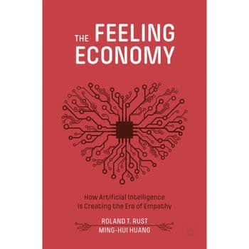 The Feeling Economy : How Artificial Intelli...
