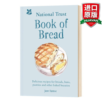 英文原版 面包书：面包、小圆面包、糕点和其他烘焙美食的美味食谱 National Trust Book of Bread 预售