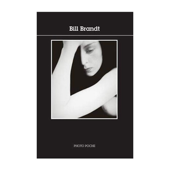 现货【60】比尔布兰特摄影集 Bill Brandt 法国原版经典黑皮书 PHOTO POCHE 布兰特摄影集 法国原版摄影黑皮书 艺术画册