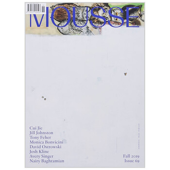 Mousse Magazine Issue69 英国英文原版 艺术欣赏现代艺术杂志