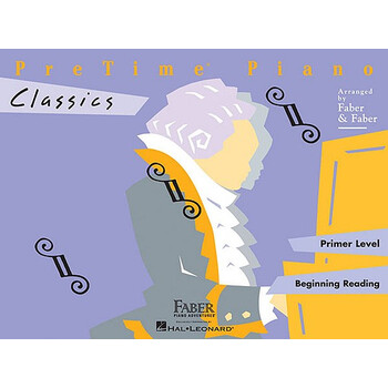 钢琴启蒙：古典曲，初级 Pretime Piano Classics: Primer Level