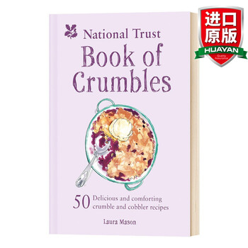 英文原版 国家信托的酥皮书 The National Trust Book of Crumbles