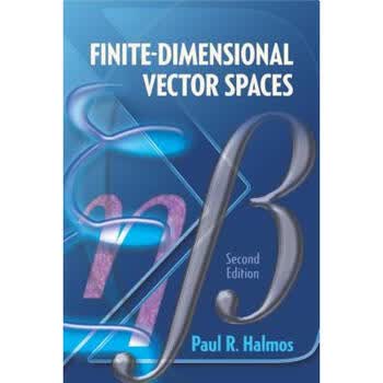 有限维向量空间 Finite-Dimensional Vector Spaces: Se...