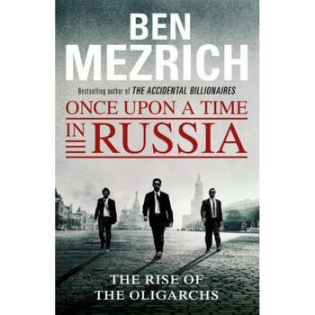 Once Upon a Time in Russia: The Rise of the ...