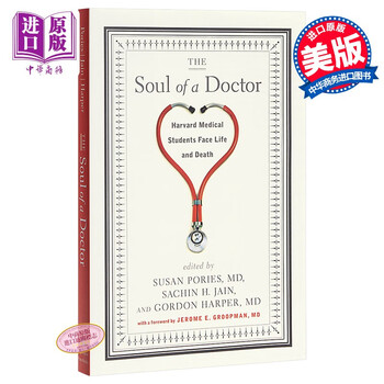 医生之魂：哈佛医学院学生面对生和死 英文原版 The Soul of a Docto