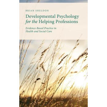 Developmental Psychology for the Helping Profes