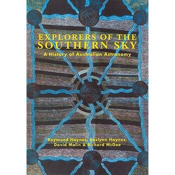 Explorers of the Southern Sky: A History of Aus