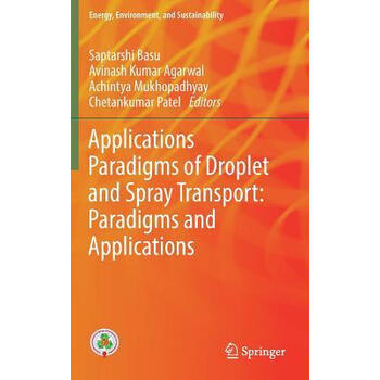 Droplet and Spray Transport: Paradigms and Appl