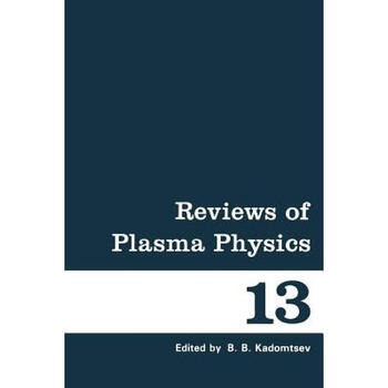 Reviews of Plasma Physics: Volume 13