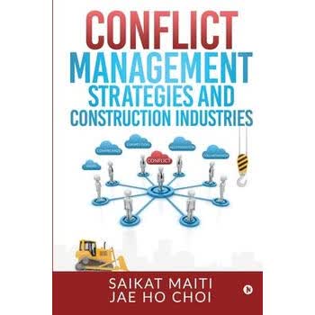 Conflict Management Strategies and Construction