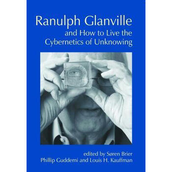 Ranulph Glanville and How to Live the Cyberneti