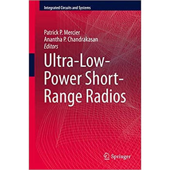 Ultra-Low-Power Short-Range Radios