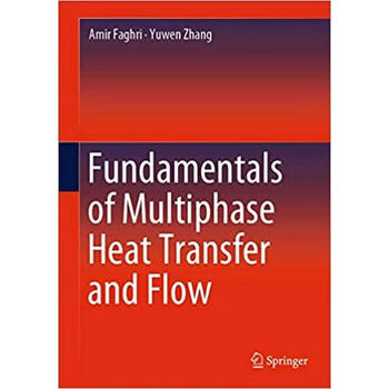 Fundamentals of Multiphase Heat Transfer and Flo