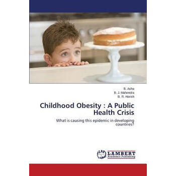 Childhood Obesity: A Public Health Crisis