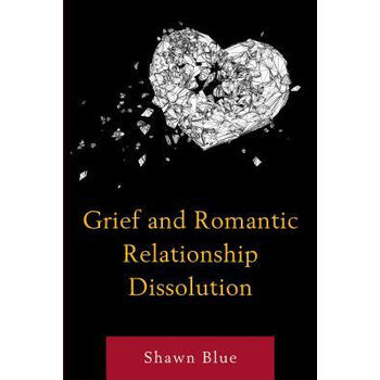 Grief and Romantic Relationship Dissolution