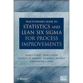 Practitioner's Guide to Statistics and Lean Six