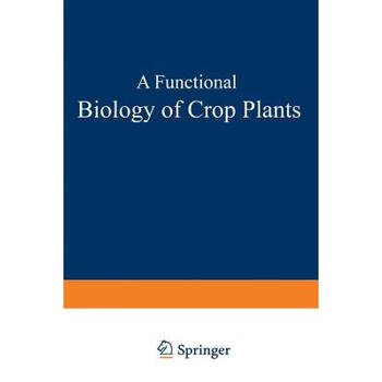 A Functional Biology of Crop Plants