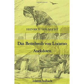 Das Bettelweib von Locarno. Anekdoten.