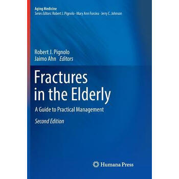 Fractures in the Elderly: A Guide to Practical M