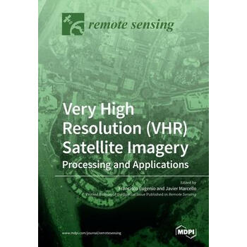 Very High Resolution (VHR) Satellite Imagery