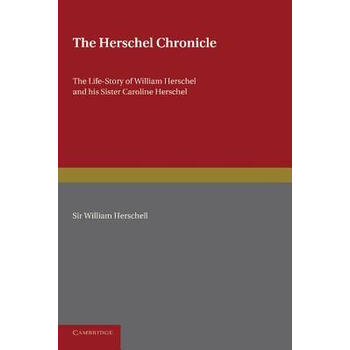The Herschel Chronicle: The Life-Story of Willi
