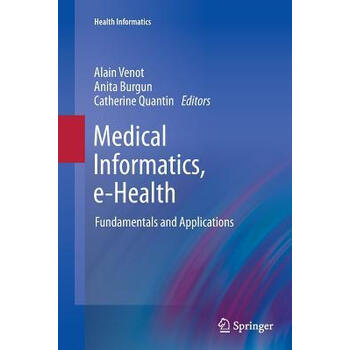 Medical Informatics, E-Health: Fundamentals and