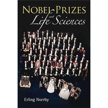 Nobel Prizes and Life Sciences