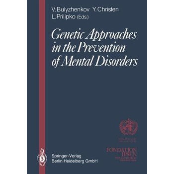 Genetic Approaches in the Prevention of Mental