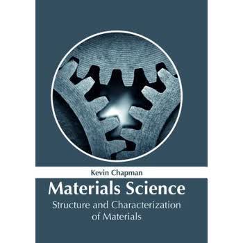 Materials Science: Structure and Characterizatio