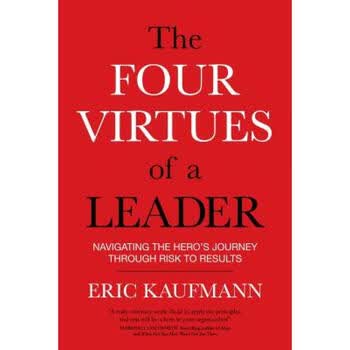 The Four Virtues of a Leader: Navigating the...