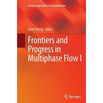 Frontiers and Progress in Multiphase Flow I