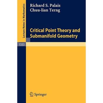 Critical Point Theory and Submanifold Geometry
