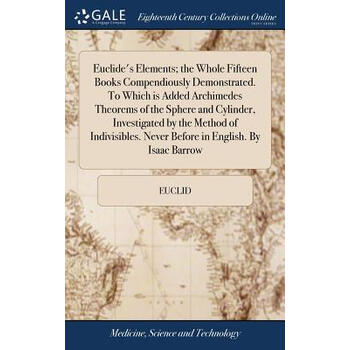 Euclide's Elements; The Whole Fifteen Books Com
